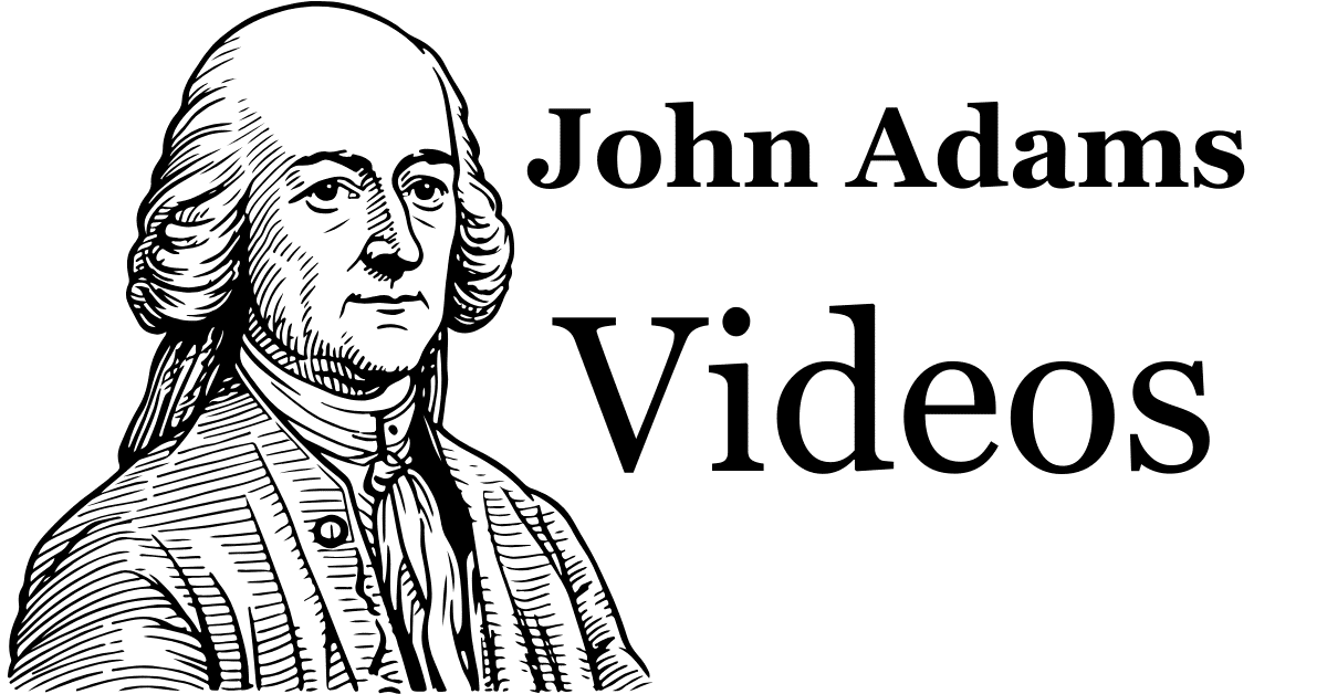 John Adams Videos - Political Jar