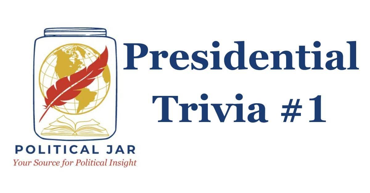 Presidential Trivia 1 - Political Jar